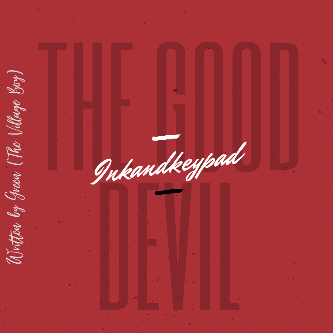 The Good Devil - VII - Story Time